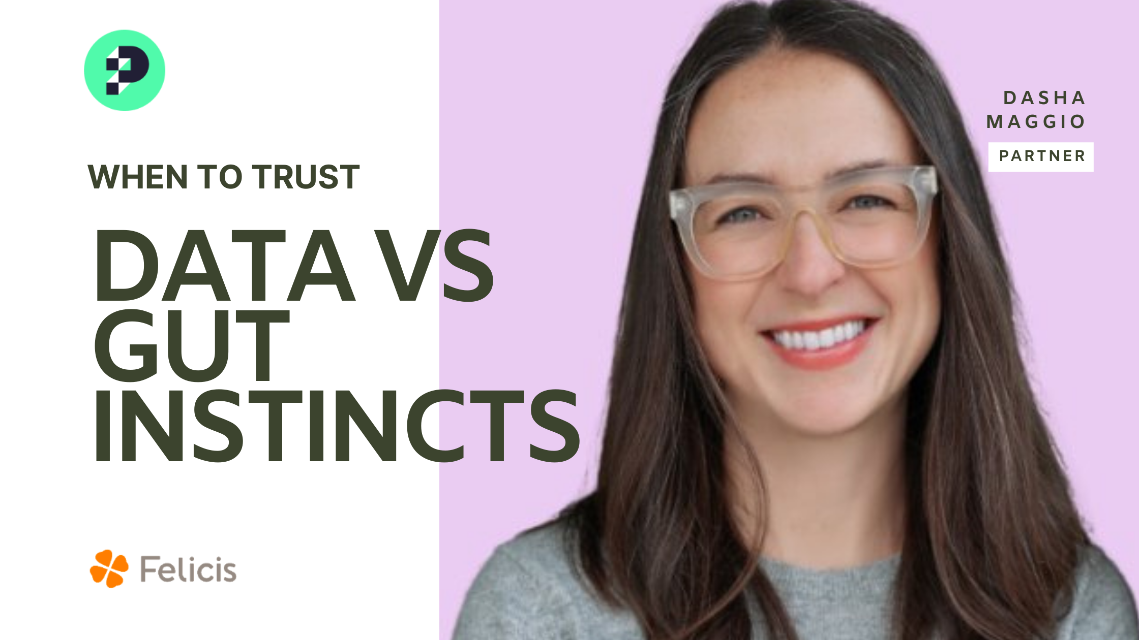 When To Trust Your Data vs. Your Gut Instincts By Felicis Ventures